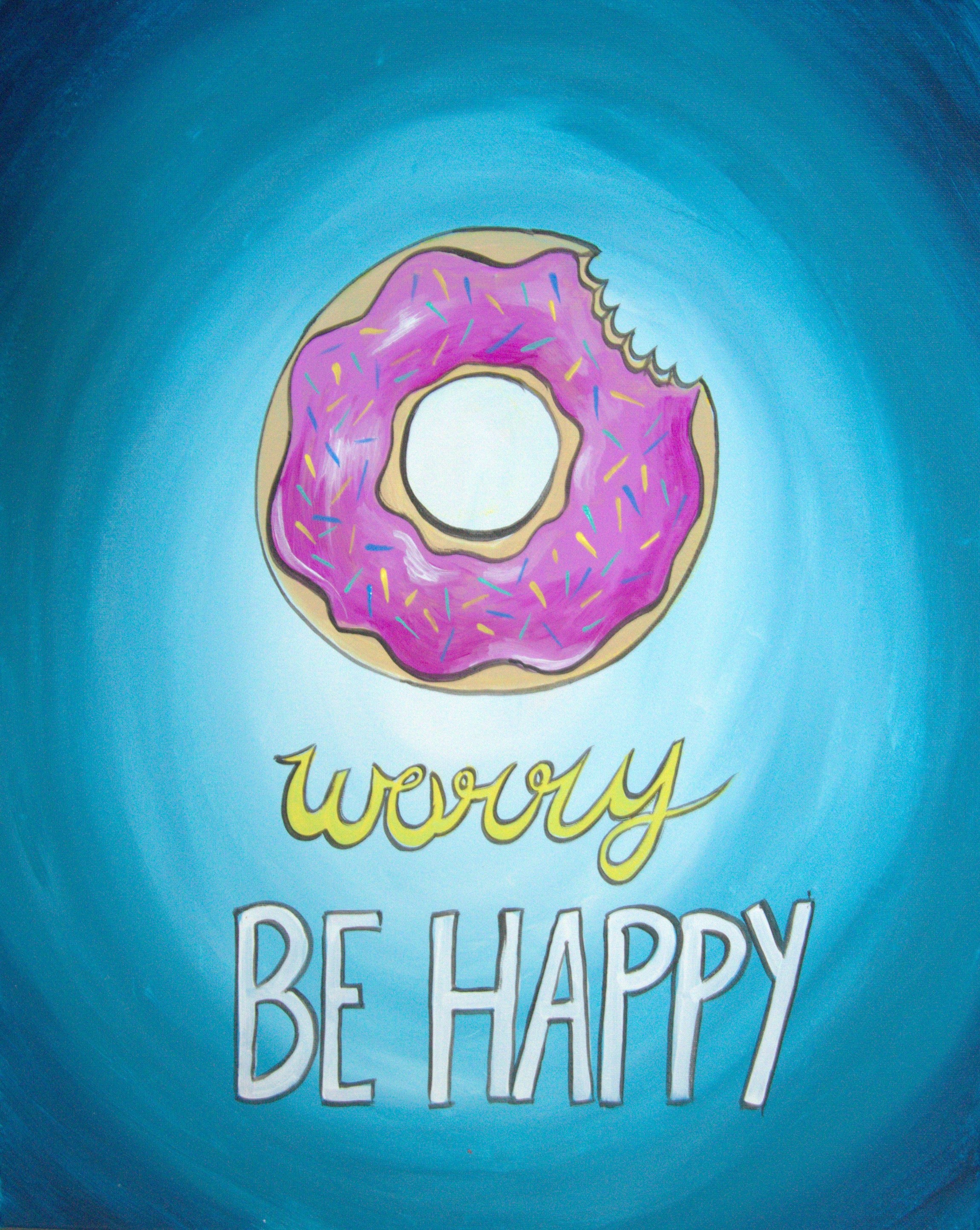 Donut Worry be Happy - Pinot's Palette Painting
