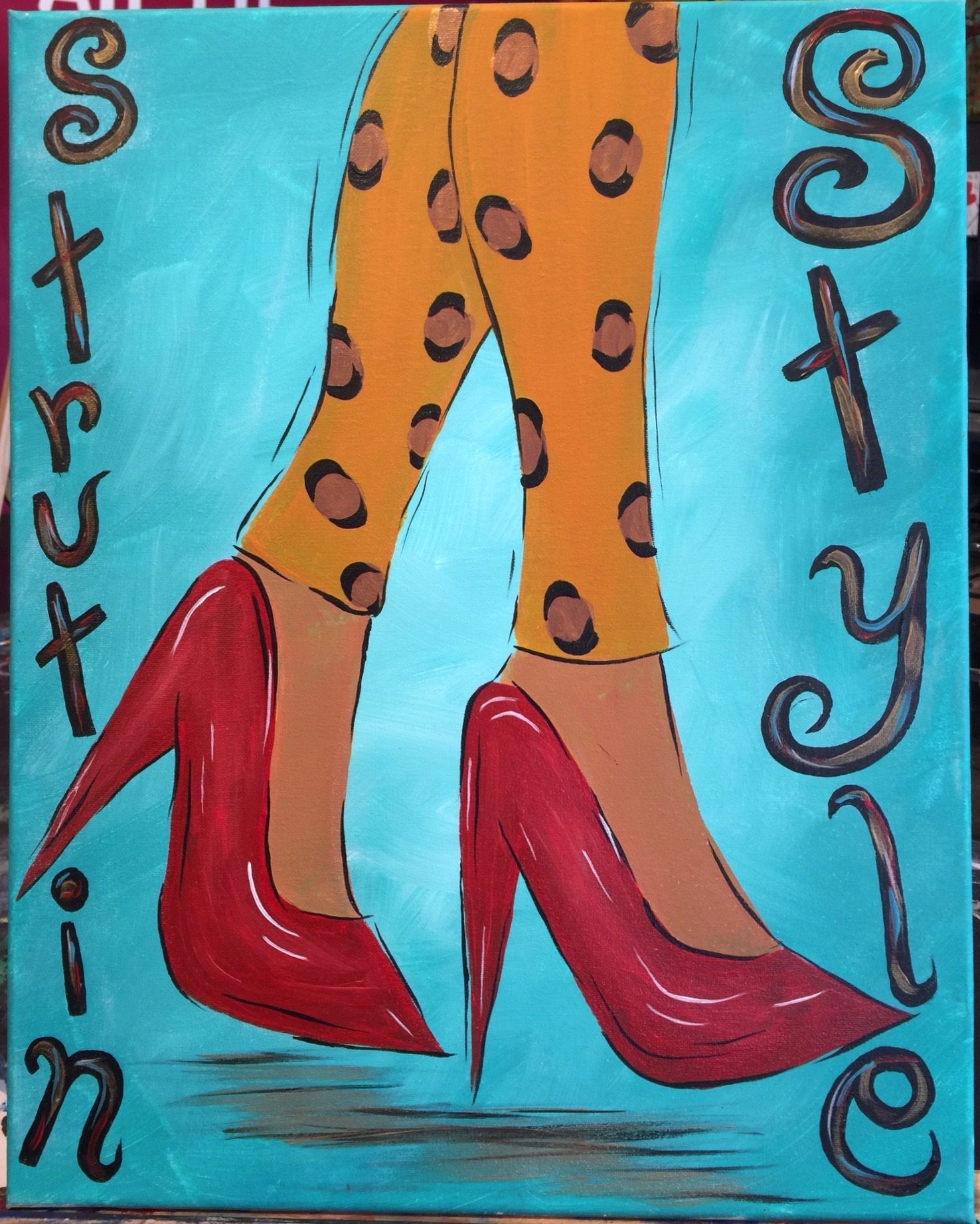 Strut In Style - Pinot's Palette Painting